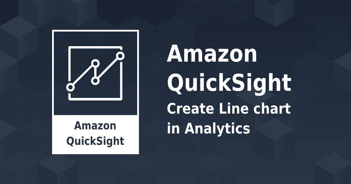การสร้างแผนภูมิเส้นใน Analytics บน QuickSight | DevelopersIO